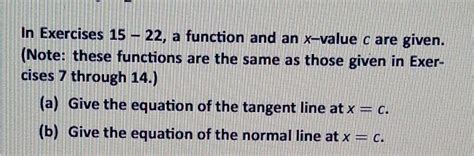 solved in exercises 15 22 a function and an x value c are