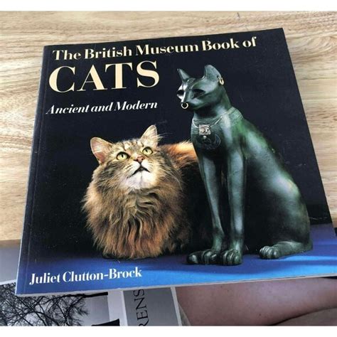 Other The British Museum Book Of Cats Ancient And Modern By Juliet