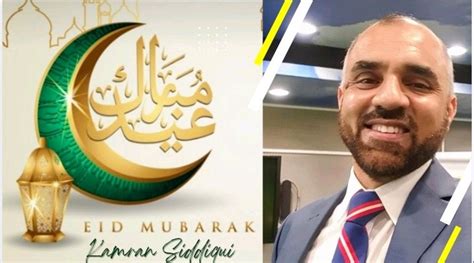 Dr Kamran Ahmed Siddiqui On Linkedin Kamransiddiqui Eidmubarak