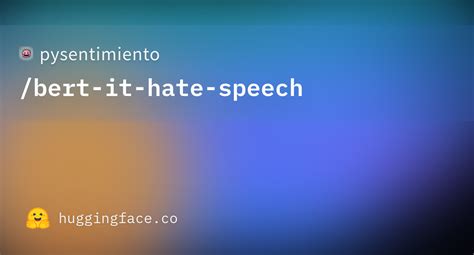 pysentimiento bert it hate speech · hugging face