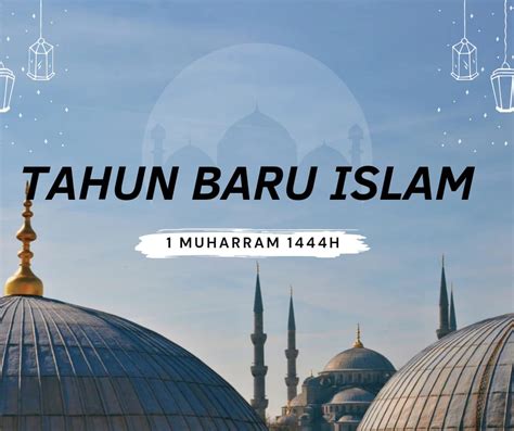 Tahun Baru Islam 1 Muharram 1444h Lentera Smandasa
