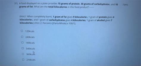 Solved 27 The Energy Supplying Nutrients In Food Are Those