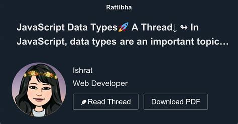 Javascript Data Types🚀 A Thread↓ Thread From Ishrat Ishrratumar Rattibha