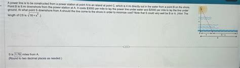 Solved A Power Line Is To Be Constructed From A Power Chegg Com