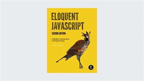 Eloquent Javascript 2nd Edition A Modern Introduction To Programming