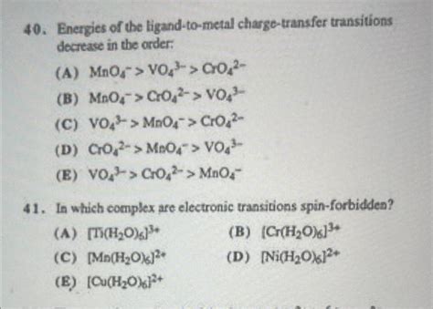 Solved 40 Energies Of The Ligand To Metal Charge Transfer
