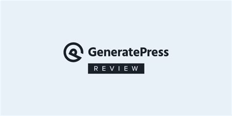 GeneratePress Review Possibly The Best WP Theme