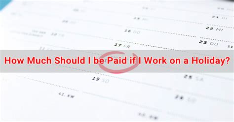 How Much Should I Be Paid If I Work On A Holiday Singapore OFW