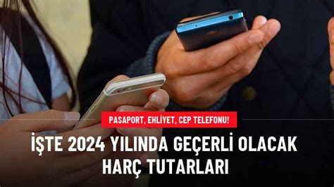 Pasaport ehliyet ve cep telefonu harçlarına zam geldi Gaziantep Oluşum Gazetesi