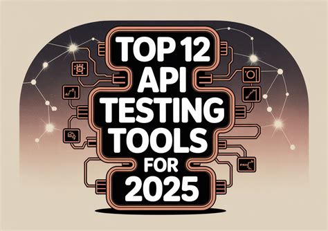 Top 12 Api Testing Tools For 2025 Marktechpost