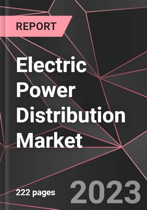 Electric Power Distribution Market Report Market Analysis Size Share Growth Outlook