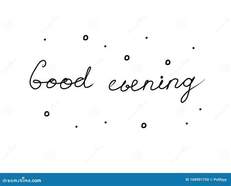 Good Evening Handwritten Text Inscription Modern Hand Drawing