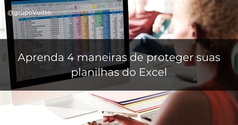 Como Proteger Uma Planilha No Excel Aprenda O Passo A Passo