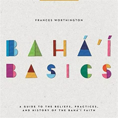 Stream Download Pdf 📝 Bahai Basics Revised Edition A Guide To The