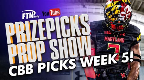The Prizepicks Prop Show Cfb Week 5 Props Cfb Picks 93022 Youtube
