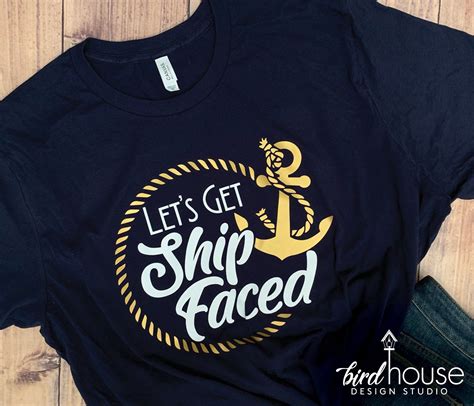 Let S Get Ship Faced Shirt Funny Matching Group Cruise Tees Group