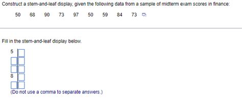 Solved Construct A Stem And Leaf Display Given The