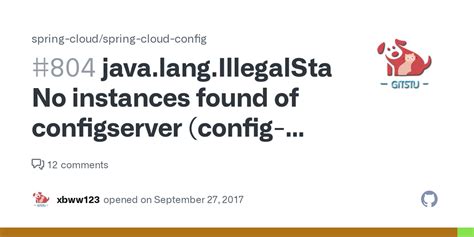 Javalangillegalstateexception No Instances Found Of Configserver