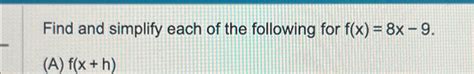 Solved Find And Simplify Each Of The Following For Chegg
