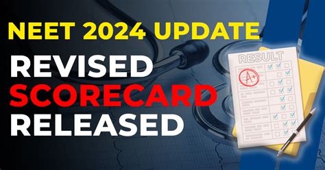 NEET 2024 Update Revised Scorecard Released