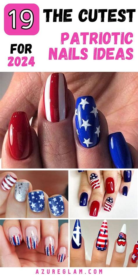 Patriotic Nails 2024 Express Your Patriotism With Trendy And Eye