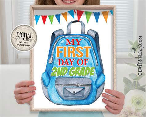 My First Day Of Second Grade Photo Sign Printable First Day Of School