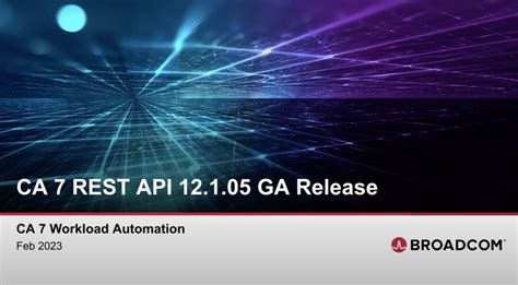 new ga release unleash your workload automation potential with ca 7