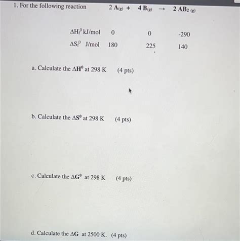 Solved For The Following Reaction 2 Ag 4 Bg 2 Ab2