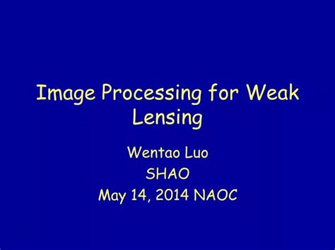 Ppt Image Processing For Weak Lensing Powerpoint Presentation Free