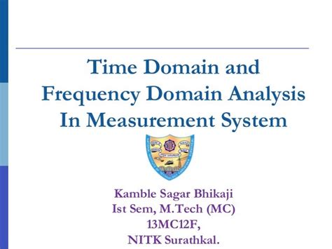 Ppt On Time Domain And Frequency Domain Analysis