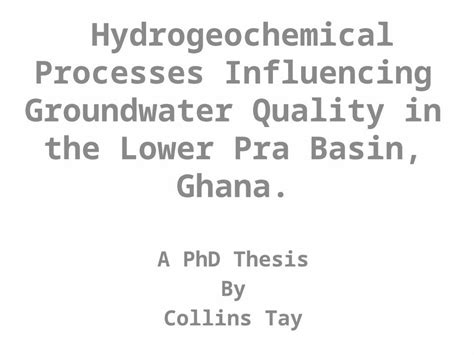 Pptx Hydrogeochemical Processes Influencing Groundwater Quality In