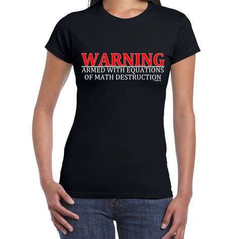Womens Funny Sayings Slogans T Shirts Warning Math Desctruction Tshirt