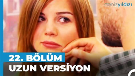 Deniz Yıldızı 22 Bölüm Uzun Versiyon⭐ Youtube