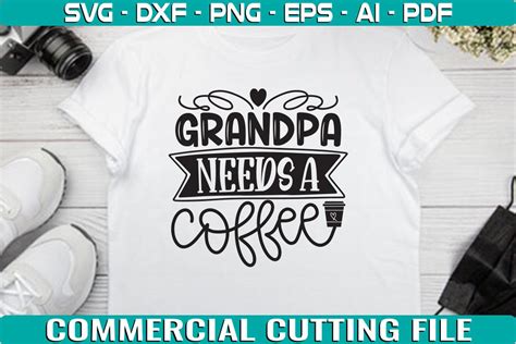 Grandpa Needs A Coffee Graphic By Artdesignstore30 · Creative Fabrica