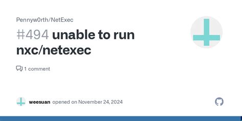 unable to run nxc netexec · issue 494 · pennyw0rth netexec · github