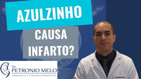 Azulzinho Causa Infarto Dr Petronio Melo Youtube
