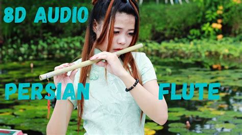 8D Persian Flute Music 8D Relaxing Music Blonde Bride Sari Gelin
