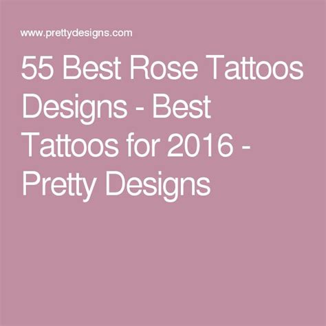 55 Best Rose Tattoos Designs Best Tattoos For Women Pretty Designs