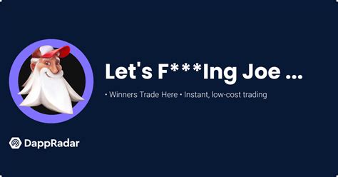 Lets F Ing Joe Trader Joe Project Overview Analytics And Data Dappradar