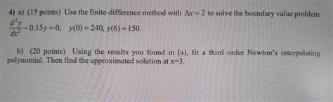 Solved A Points Use The Finite Difference Method Chegg