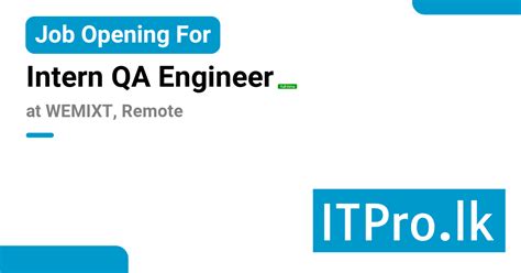 Intern QA Engineer At WEMIXT ITPro Lk
