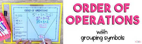 Order Of Operations With Grouping Symbols Terrys Teaching Tidbits