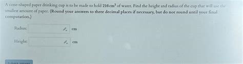 Solved A Cone Shaped Paper Drinking Cup Is To Be Made To