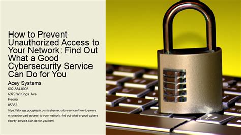 How To Prevent Unauthorized Access To Your Network Find Out What A