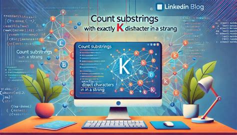 Pratik Shah On Linkedin Count K Distinct Substrings