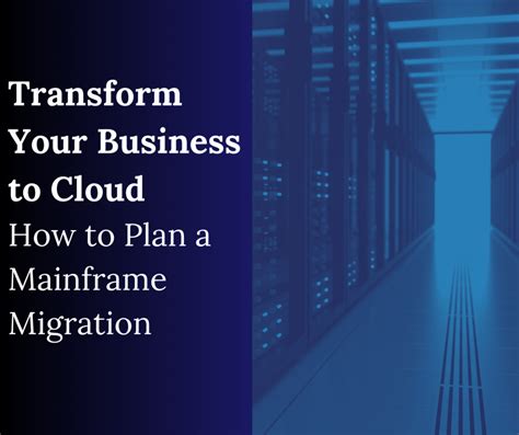 20 How To Plan A Mainframe Migration To Cloud