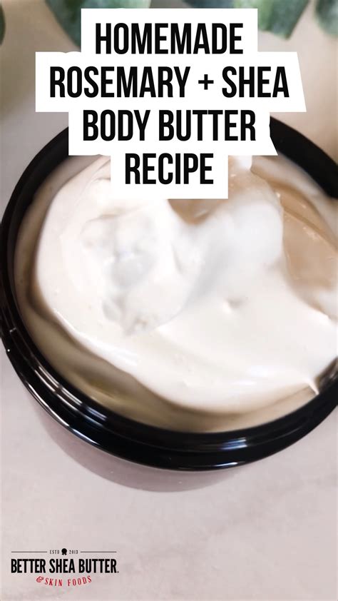 Homemade Body Butter Recipe With Rosemary Infused Shea Butter Artofit