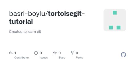 GitHub Basri Boylu Tortoisegit Tutorial Created To Learn Git