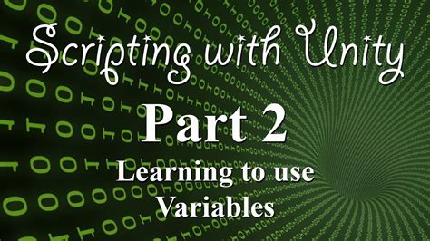 Unity Basic Scripting Tutorial Part 2 Variables YouTube