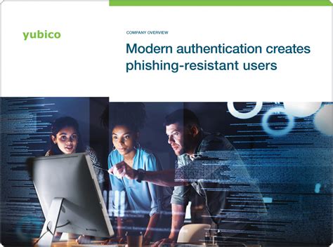 Making The Internet Safer With Modern Authentication Yubico